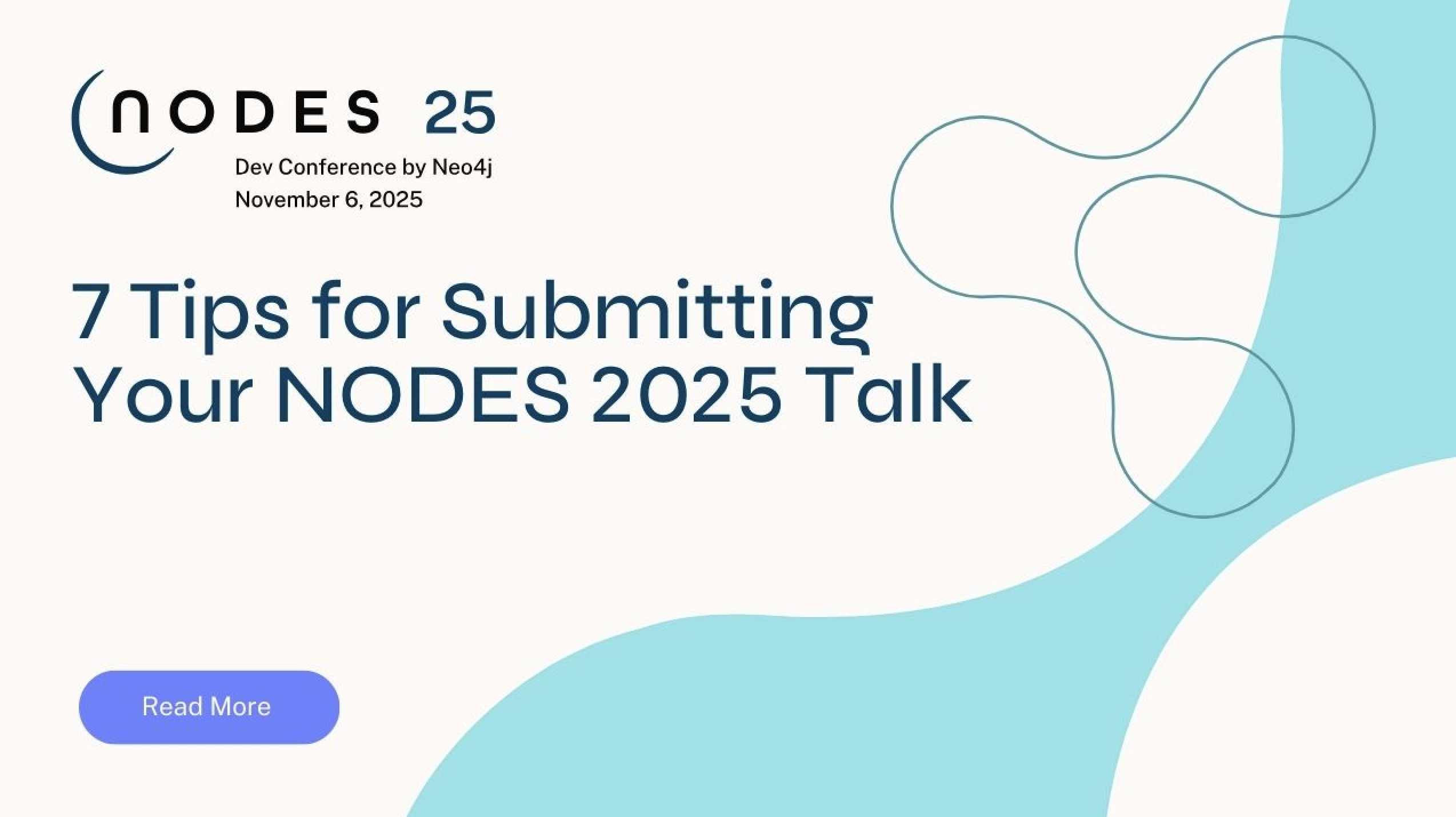 7 Tips for Submitting Your NODES 2025 Talk - Graph Database & Analytics